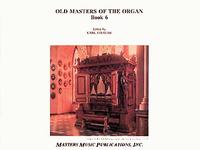 Old Masters of the Organ Book 6 | J.W. Pepper