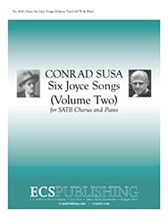 Six Joyce Songs No. 2 Choral Sheet Music | J.W. Pepper