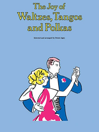Joy of Waltzes Tangos and Polkas Piano Sheet Music | J.W. Pepper
