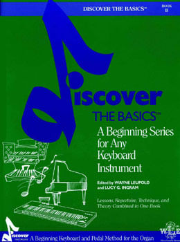 Discover the Basics Book B Organ Sheet Music | J.W. Pepper