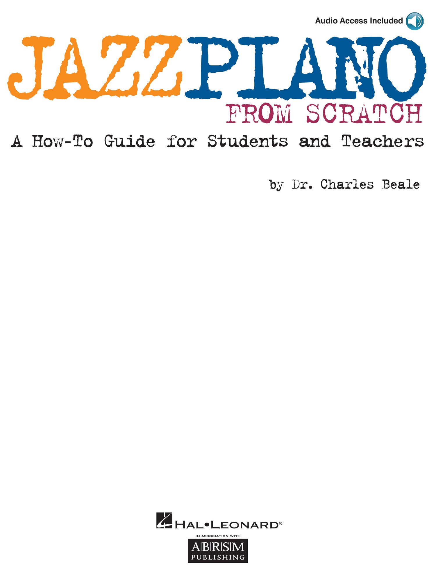 Jazz Piano from Scratch | J.W. Pepper