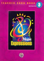 Music Expressions Grade 3 Teacher Songbook | J.W. Pepper
