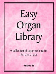 Easy Organ Library, Vol. 38 Organ Sheet Music | J.W. Pepper