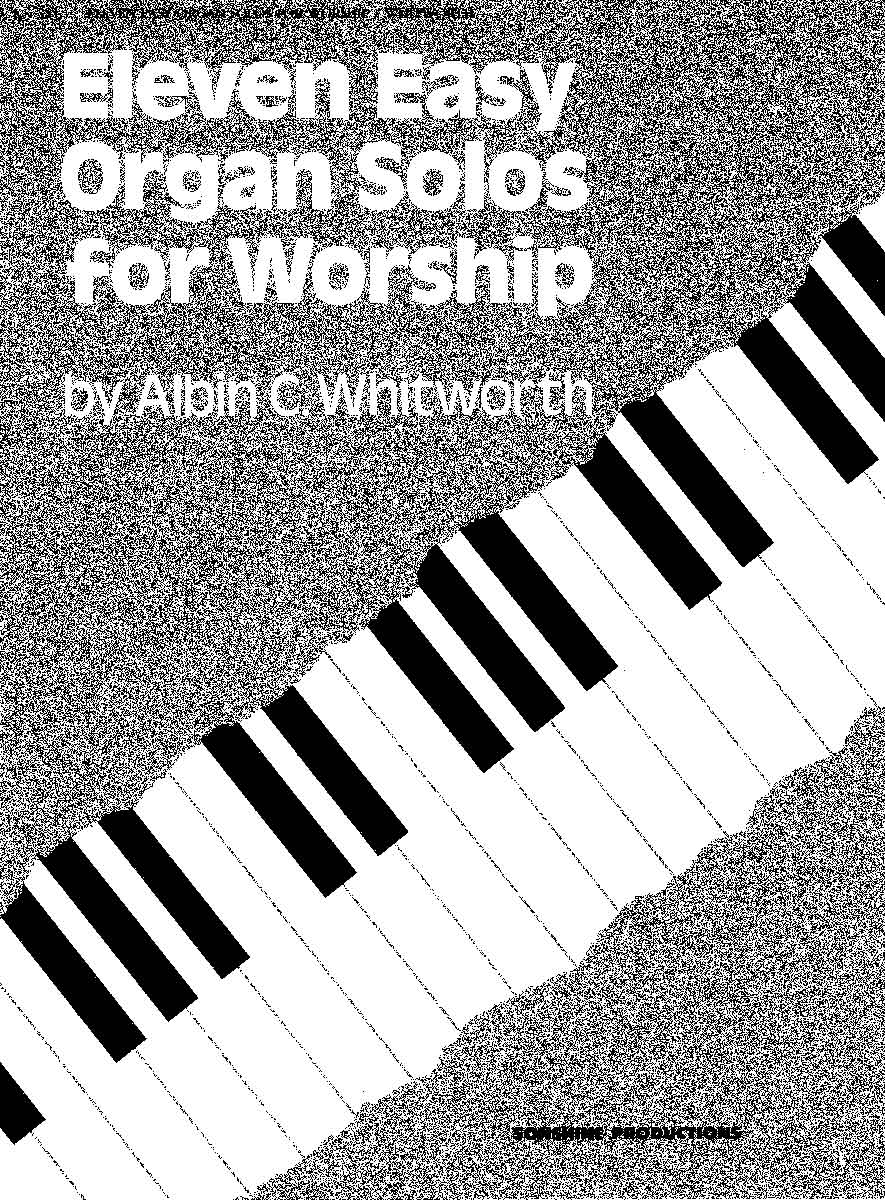 11 Easy Organ Solos for Worship Organ Sheet Music | J.W. Pepper