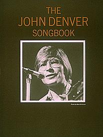 John Denver Songbook Sheet Music | J.W. Pepper