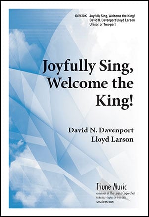 Joyfully Sing Welcome the King | J.W. Pepper