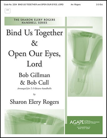 Bind Us Together and Open Our Eyes Lord | J.W. Pepper