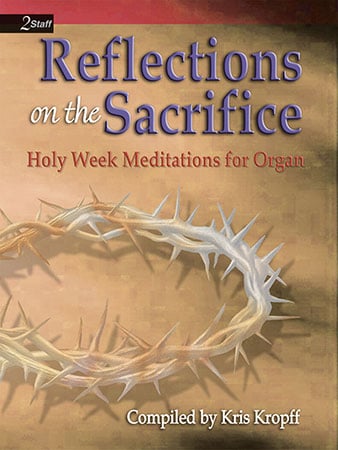 Reflections on the Sacrifice | J.W. Pepper