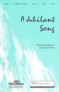 A Jubilant Song Choral Sheet Music | J.W. Pepper