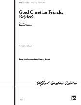 Good Christian Friends, Rejoice! | J.W. Pepper