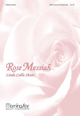 Rose Messiah | J.W. Pepper