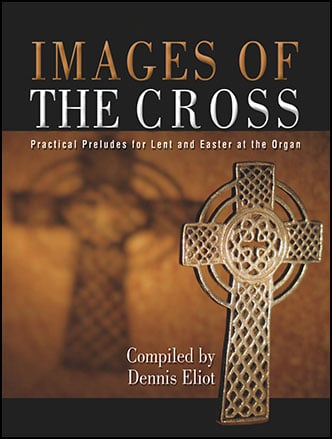 Images of the Cross | J.W. Pepper
