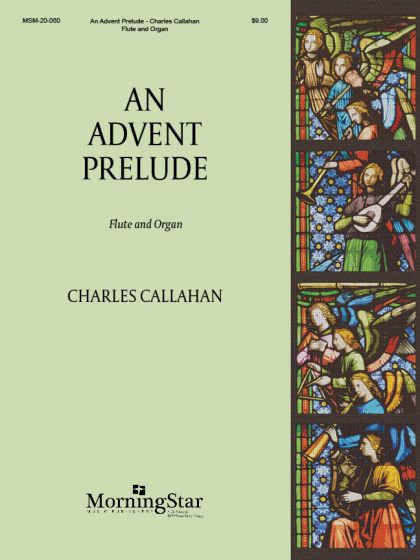 An Advent Prelude for Flute and Organ Sheet Music | J.W. Pepper