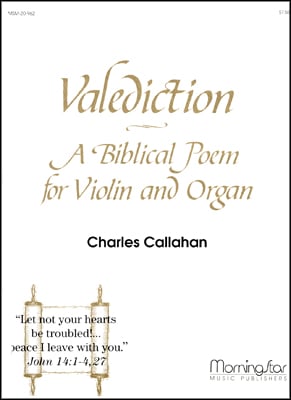 Valediction: A Biblical Poem for Violin and Organ | J.W. Pepper