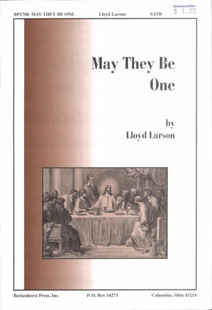May They Be One Choral Sheet Music | J.W. Pepper