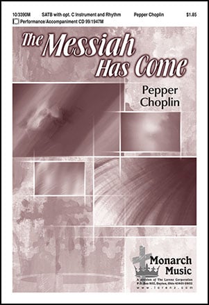 Messiah Has Come, The Choral Sheet Music | J.W. Pepper