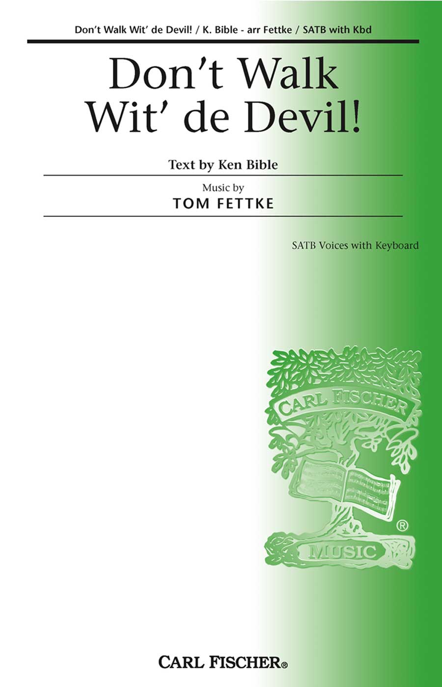 Don't Walk Wit' de Devil! | J.W. Pepper