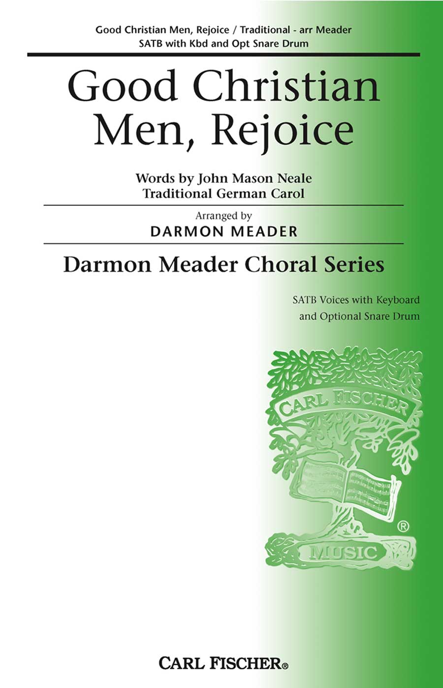 Good Christian Men, Rejoice Choral Sheet Music | J.W. Pepper