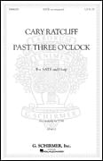 Past Three O'Clock Choral Sheet Music | J.W. Pepper