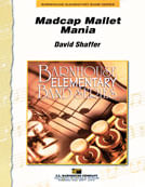 Madcap Mallet Mania Concert Band Sheet Music | J.W. Pepper