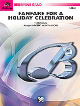 Fanfare for a Holiday Celebration Concert Band Sheet Music | J.W. Pepper