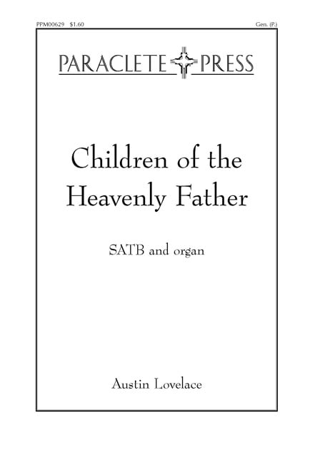 Children of the Heavenly Father | J.W. Pepper
