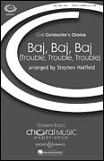 Baj Baj Baj Choral Sheet Music | J.W. Pepper