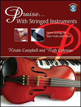 Praise with Stringed Instruments | J.W. Pepper