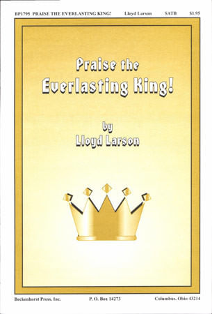 Praise the Everlasting King | J.W. Pepper
