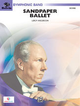 Sandpaper Ballet Concert Band Sheet Music | J.W. Pepper