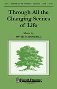 Through All the Changing Scenes of Life | J.W. Pepper