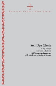 Soli Deo Gloria Choral Sheet Music | J.W. Pepper