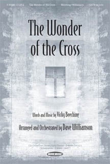 Wonder of the Cross Choral Sheet Music | J.W. Pepper