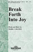 Break Forth into Joy Choral Sheet Music | J.W. Pepper