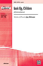 Look Up, Children Choral Sheet Music | J.W. Pepper
