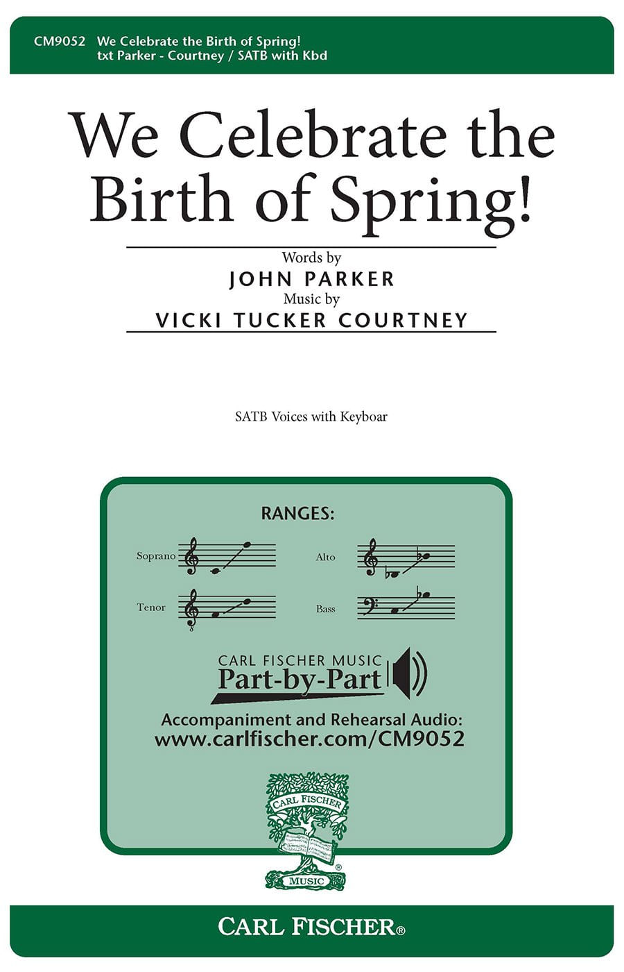 We Celebrate the Birth of Spring! Choral Sheet Music | J.W. Pepper