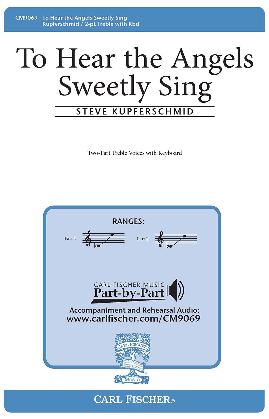 To Hear the Angels Sweetly Sing Choral Sheet Music | J.W. Pepper