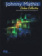 Johnny Mathis Deluxe Collection | J.W. Pepper