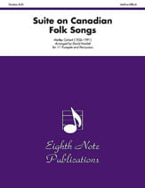 Suite on Canadian Folk Songs Sheet Music | J.W. Pepper