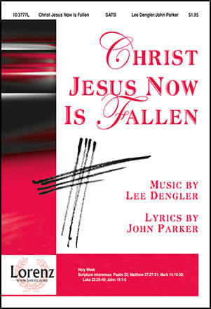 Christ Jesus Now Is Fallen | J.W. Pepper