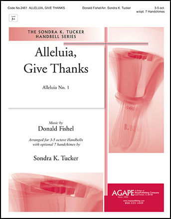 Alleluia, Give Thanks Handbell Sheet Music | J.W. Pepper