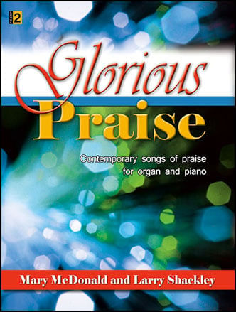 Glorious Praise Organ Sheet Music | J.W. Pepper