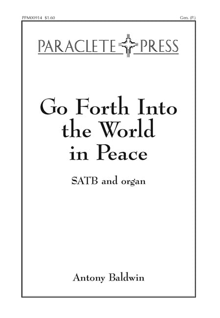 Go Forth into the World of Peace Choral Sheet Music | J.W. Pepper