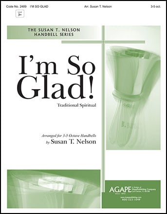 I'm So Glad Handbell Sheet Music | J.W. Pepper