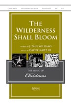 The Wilderness Shall Bloom | J.W. Pepper