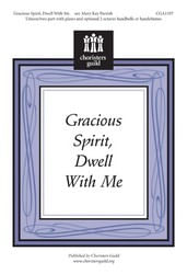 Gracious Spirit, Dwell with Me | J.W. Pepper