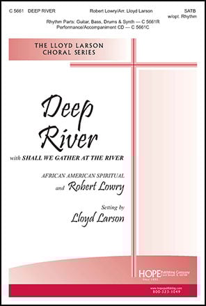 Deep River with Shall We Gather at the River | J.W. Pepper