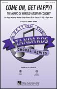 Come On, Get Happy! Choral Sheet Music | J.W. Pepper