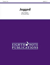 Jagged Concert Band Sheet Music | J.W. Pepper