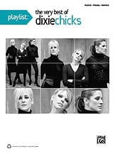 The Very Best of the Dixie Chicks | J.W. Pepper